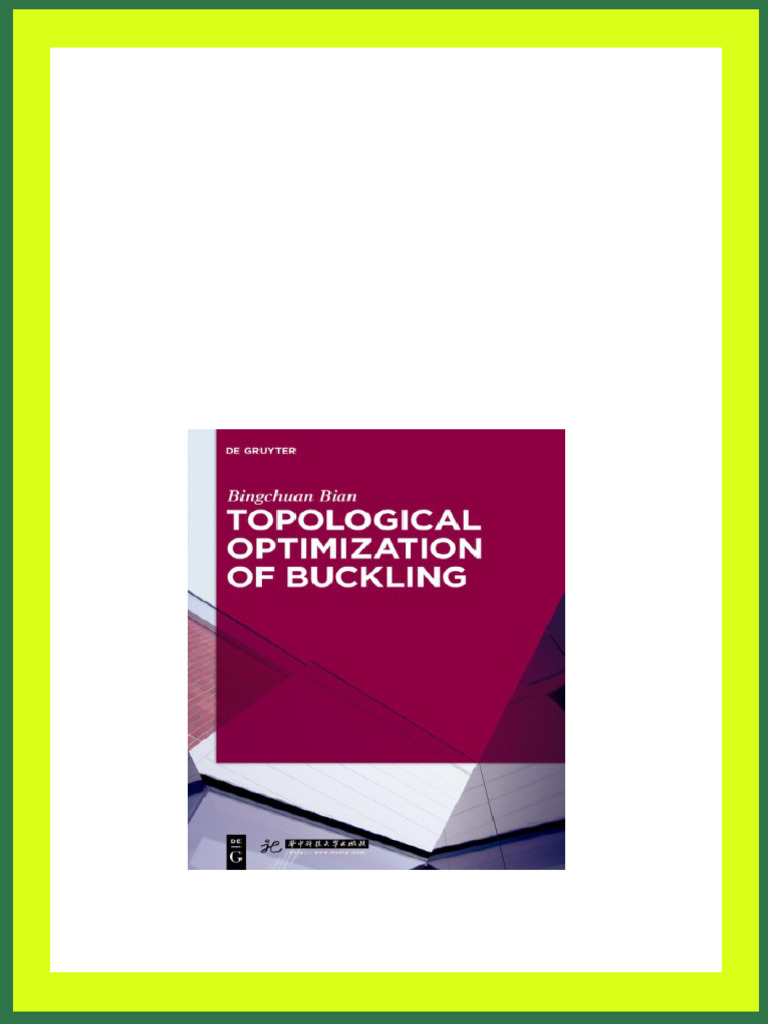 Topological Optimization of Buckling Bingchuan Bian Download | PDF | Buckling | Mathematical ...
