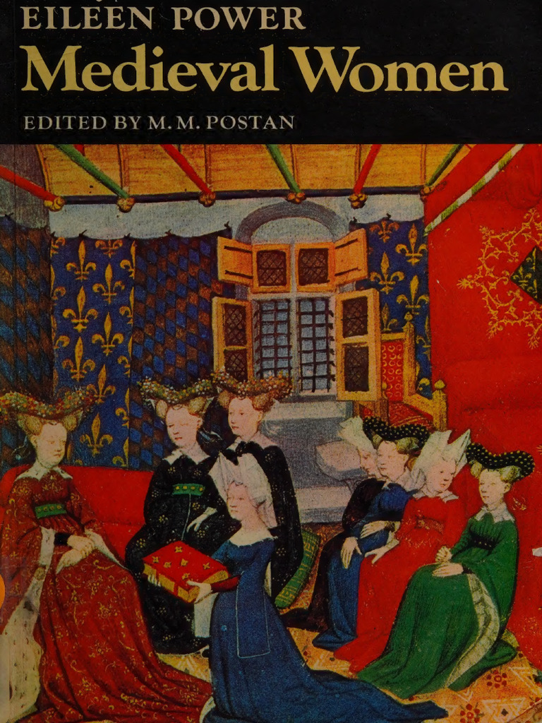 Medieval Women: Eileen Power's Insights | PDF | Mary, Mother Of Jesus ...
