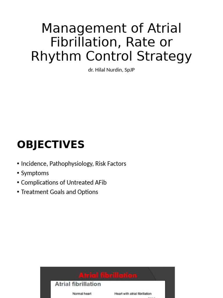 Management of Atrial Fibrillation, Rate or Rhythm Control Strategy ...