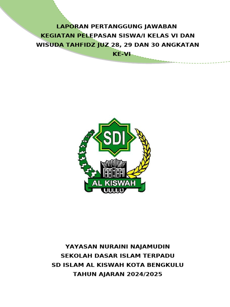 Laporan Wisuda Tahfidz SDI Al Kiswah | PDF