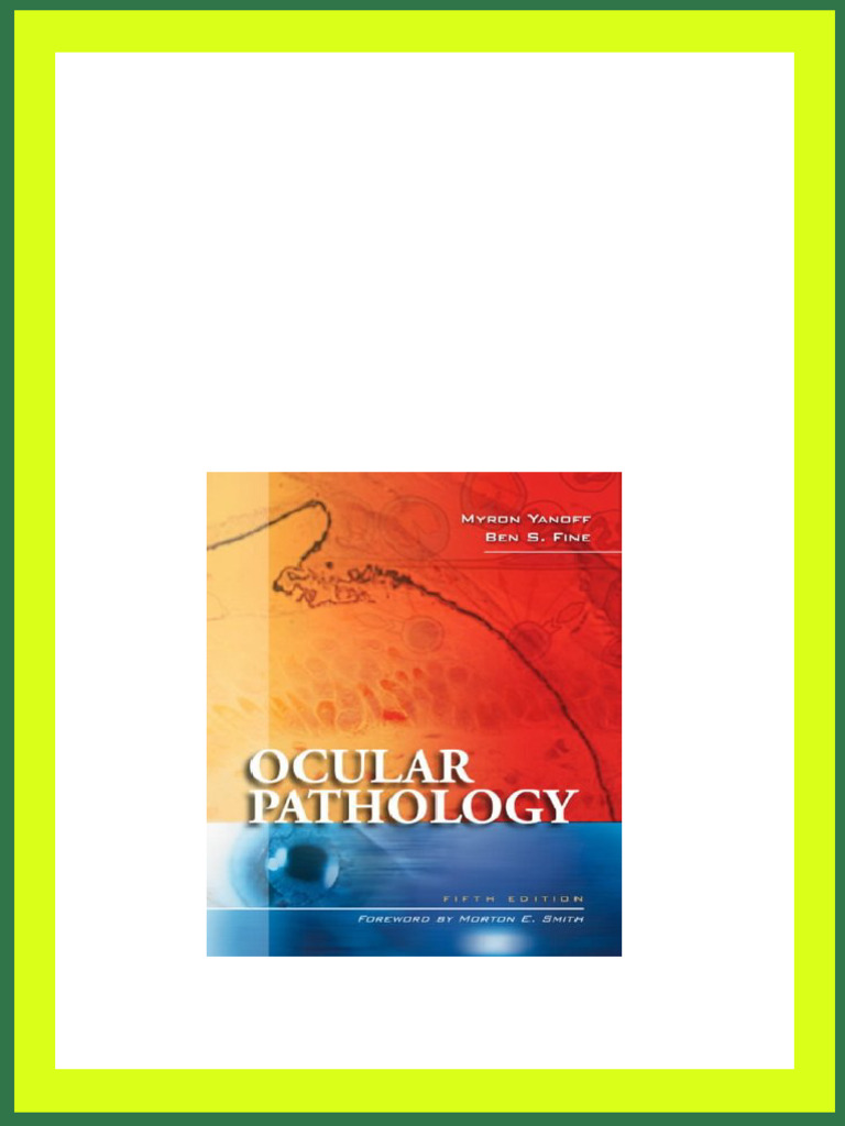 Ocular Pathology 5th Edition Myron Yanoff MD PDF Download | PDF ...