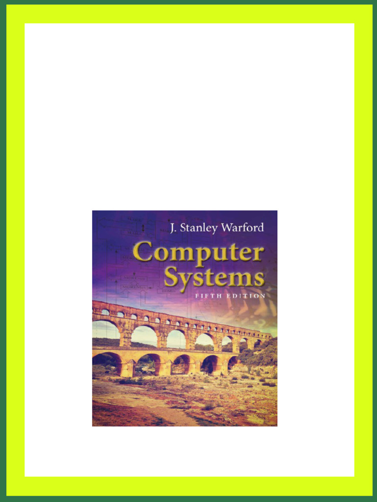 Computer Systems 5th Edition J. Stanley Warford PDF Download | PDF ...