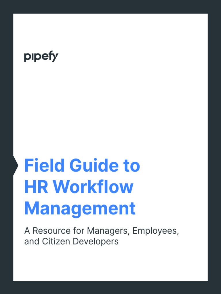 Pipefy Field Guide To Workflow Management E Book | PDF | Workflow | Business Process