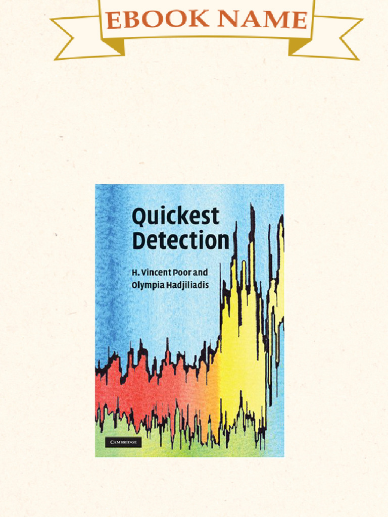 Quickest Detection 1st Edition H. Vincent Poor download | PDF ...