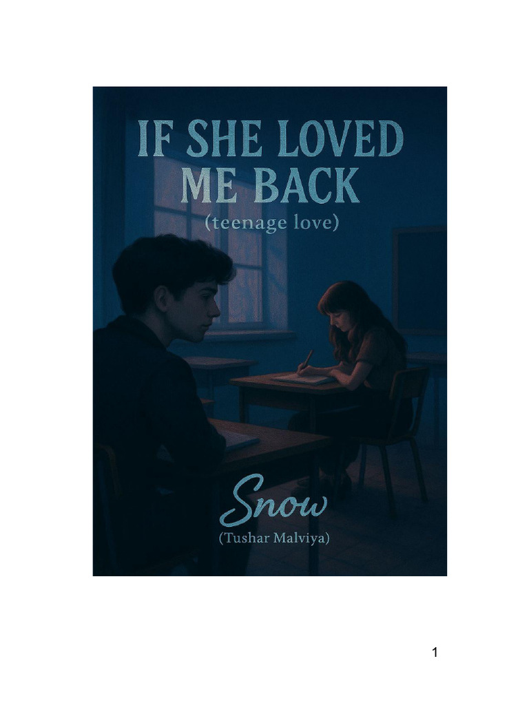 Teenage Love: If She Loved Me Back | PDF | Silence