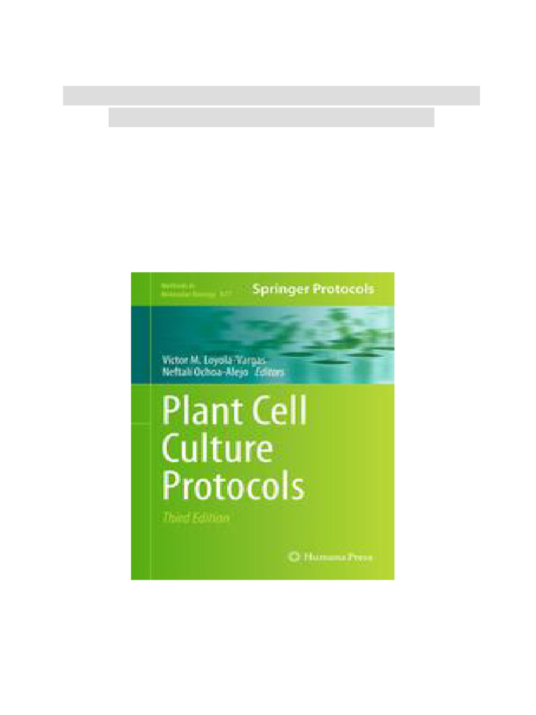 Plant Cell Culture Protocols 3rd Edition Víctor M. Loyola-Vargas PDF Download | PDF ...