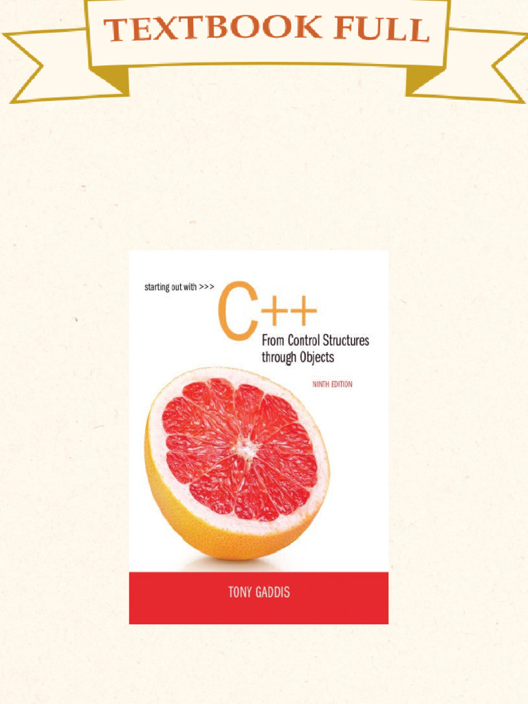 Starting Out With C++. From Control Structures Through Objects Second ...
