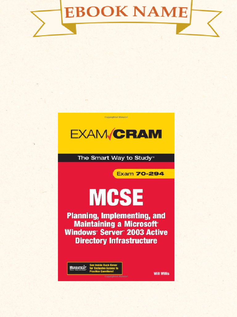 MCSA MCSE 70 294 Exam Cram Planning Implementing and Maintaining A Microsoft Windows Server 2003 ...
