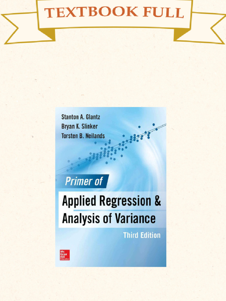 Primer of Applied Regression and Analysis of Variance 3rd Edition Glantz S.A. PDF Download | PDF ...