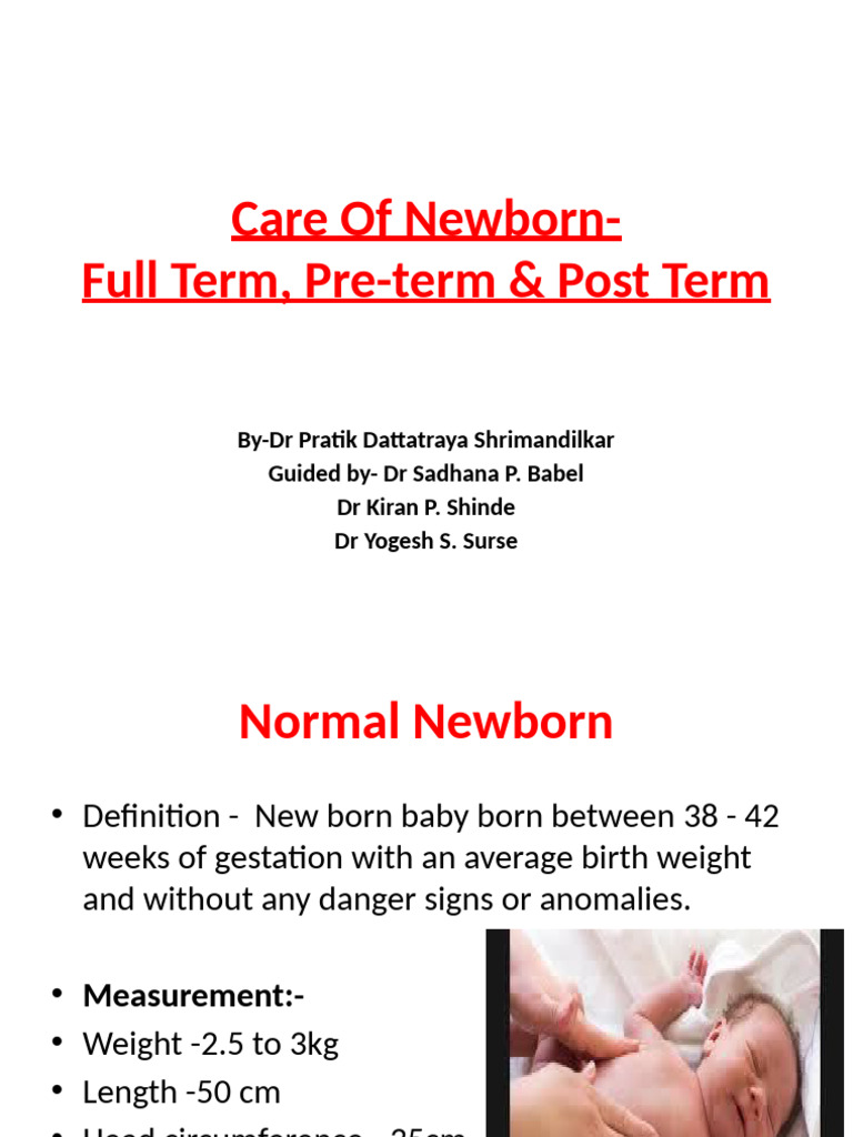 Care of Newborn-Full Term, Pre-Term, Post Term | PDF | Infants ...