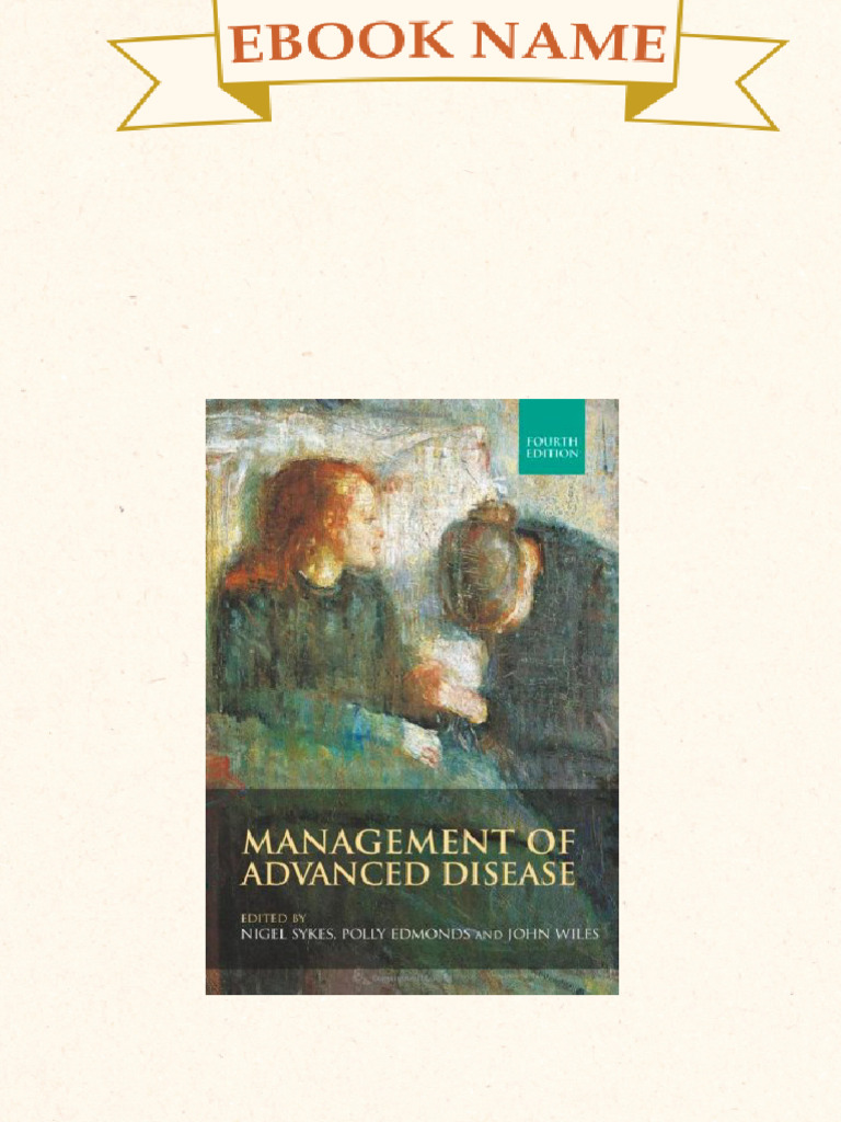 Management of Advanced Disease 4th Edition Nigel Sykes PDF Download ...