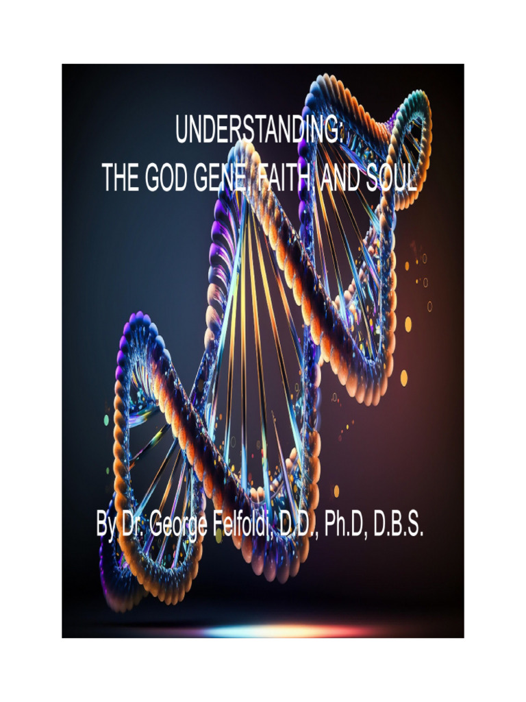 The God Gene: Faith and Soul Explained | PDF | Genetics