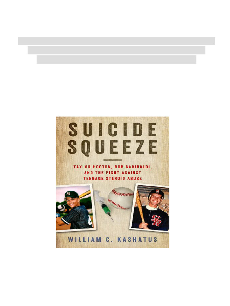 Suicide Squeeze Taylor Hooton Rob Garibaldi and The Fight Against ...