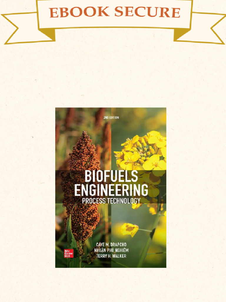 Biofuels Engineering Process Technology 2nd Edition Caye M. Drapcho ...