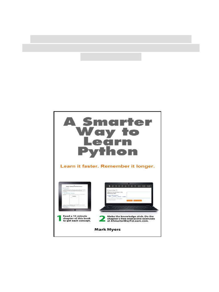 A Smarter Way To Learn Python Learn It Faster Remember It Longer First Edition Mark Myers PDF ...