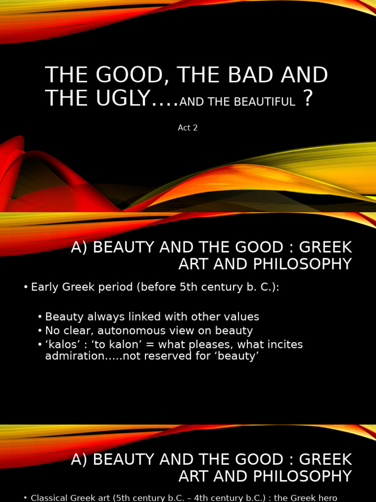 The Good, The Bad and The Ugly | PDF | Greek Tragedy | Beauty