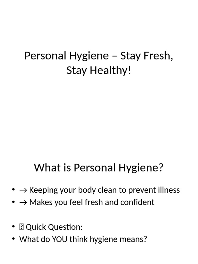 Personal Hygiene for Kids: Stay Healthy! | PDF