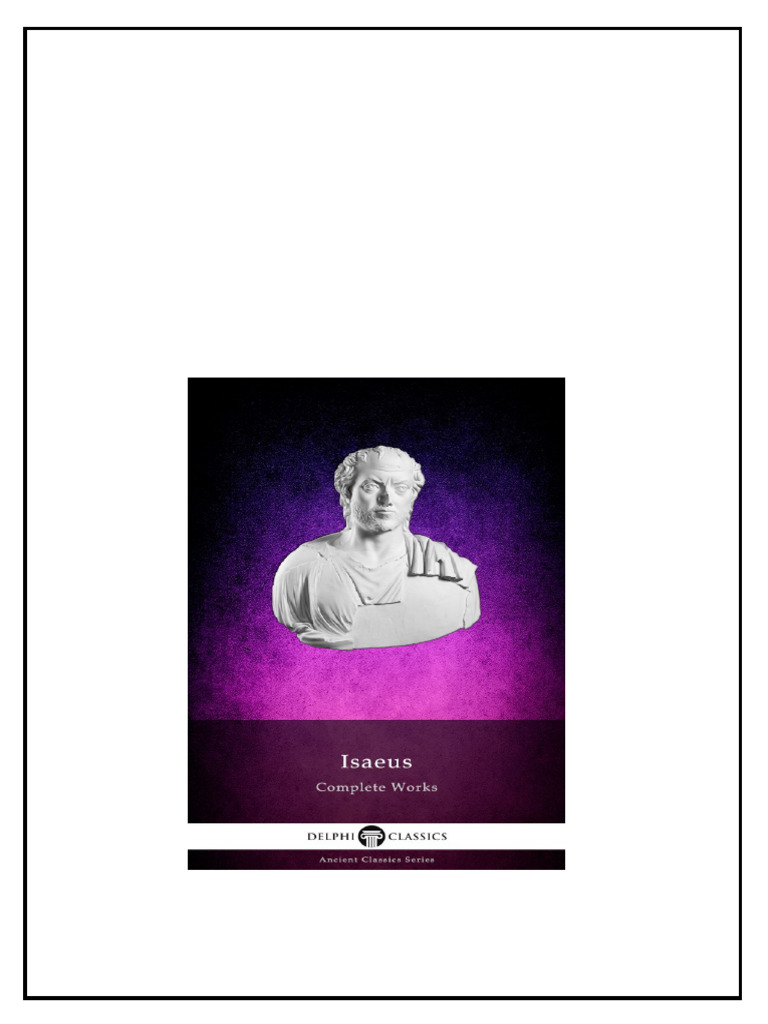 Complete Works of Isaeus Isaeus PDF Download | PDF | Consciousness | Mind