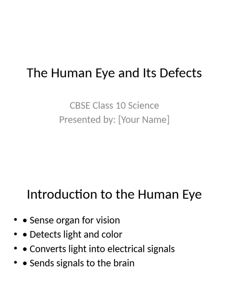 The Human Eye and Its Defects Class10 | PDF | Eye | Human Eye