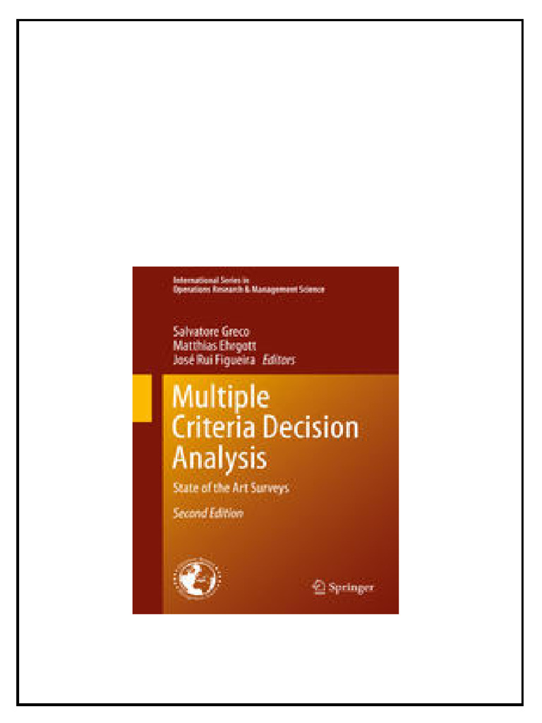 Multiple Criteria Decision Analysis State of The Art Surveys 2nd Edition Salvatore Greco PDF ...