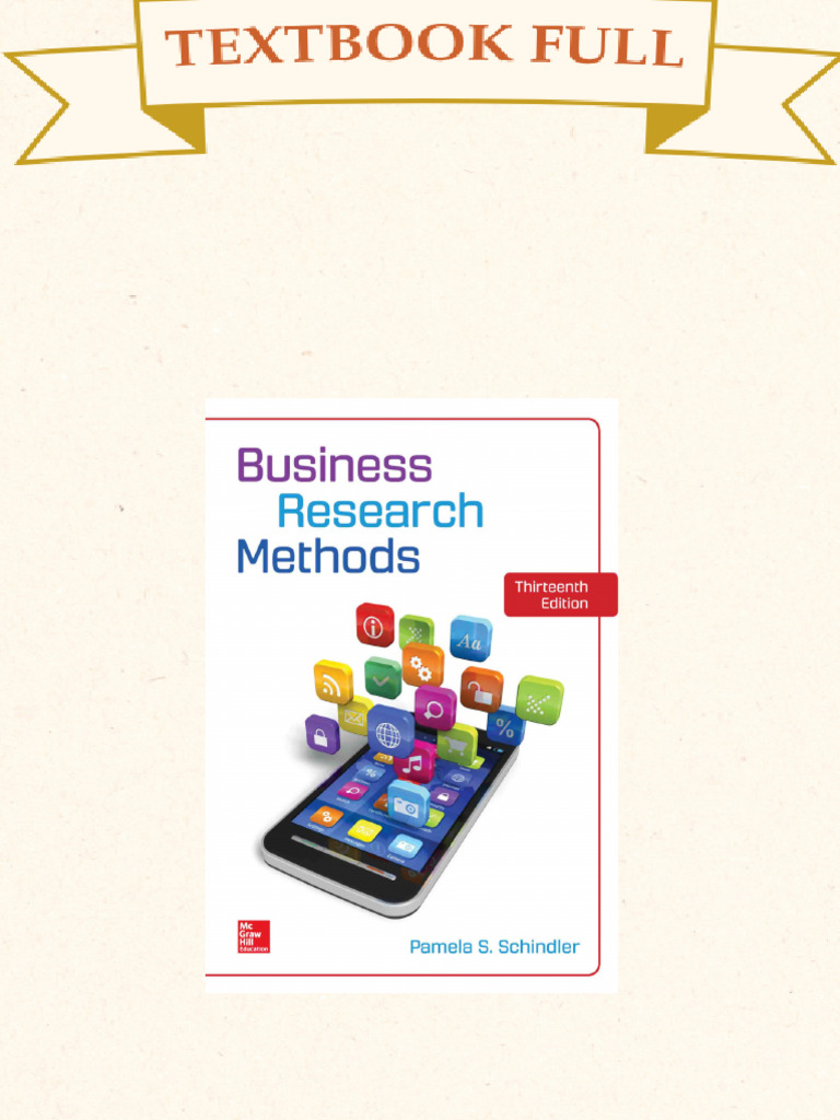 6323business Research Methods, 13th Edition Pamela S. Schindler PDF ...