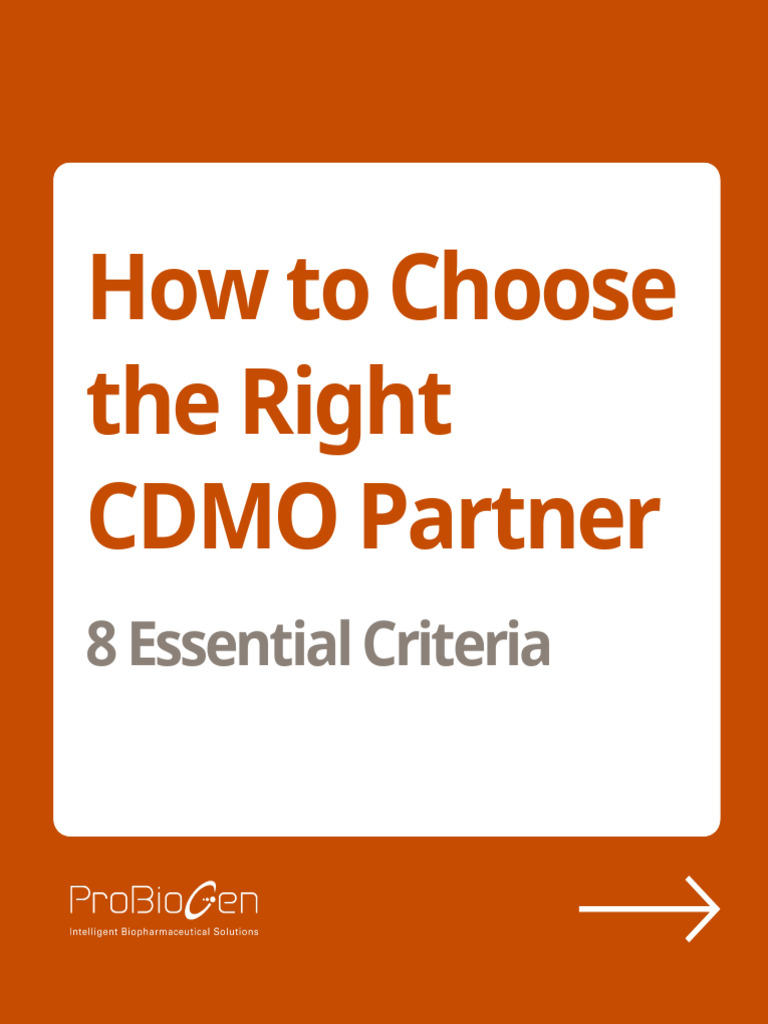How To Choose The Right CDMO - 8 Essential Criteria | PDF