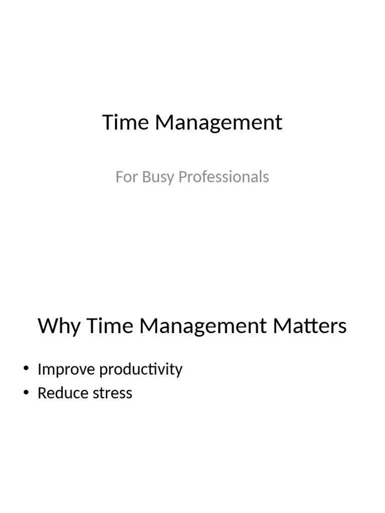 Effective Time Management for Professionals | PDF