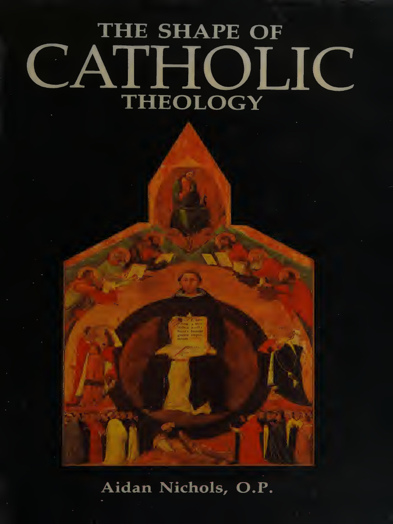 The Shape of Catholic Theology | PDF | Theology | Faith