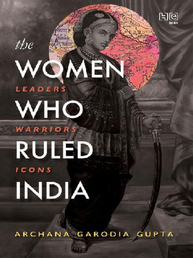 Women Rulers of India: Icons and Leaders | PDF