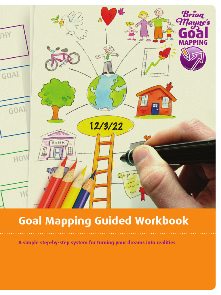 Goal Mapping Workbook for Success | PDF | Thought | Mind