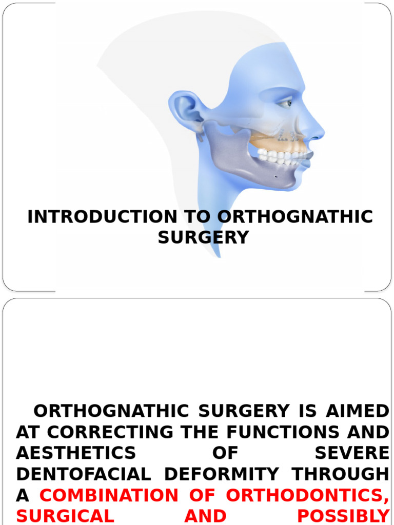 Orthognathic Surgery Overview | PDF | Orthodontics | Dental Implant