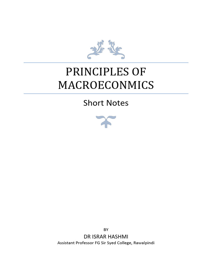 Principles of Macroeconomics - Notes | PDF | Measures Of National ...