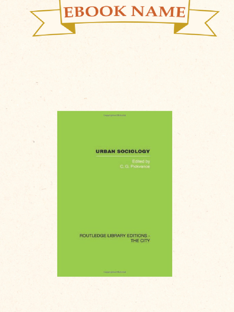 Urban Sociology Critical Essays C.G. Pickvance PDF Download | PDF ...