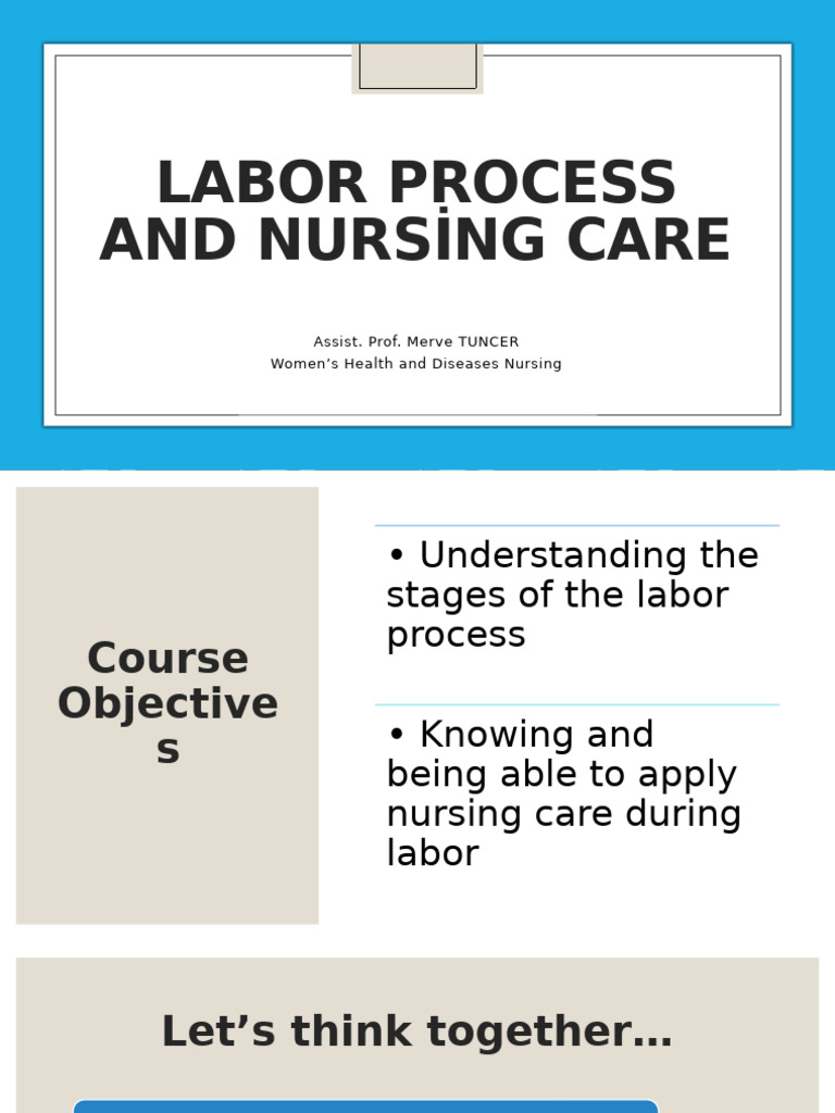 Stages and Nursing Care in Labor | PDF | Childbirth | Pelvis