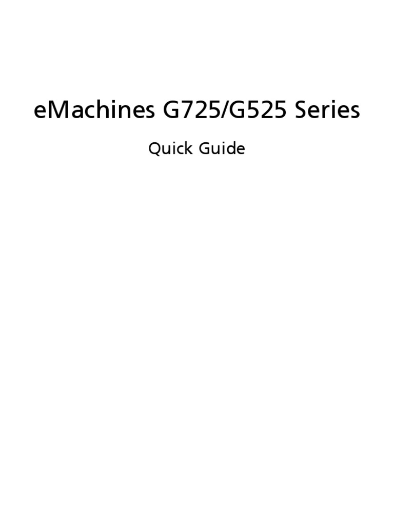 Emachines G725/G525 Series: Quick Guide | PDF | Secure Digital ...
