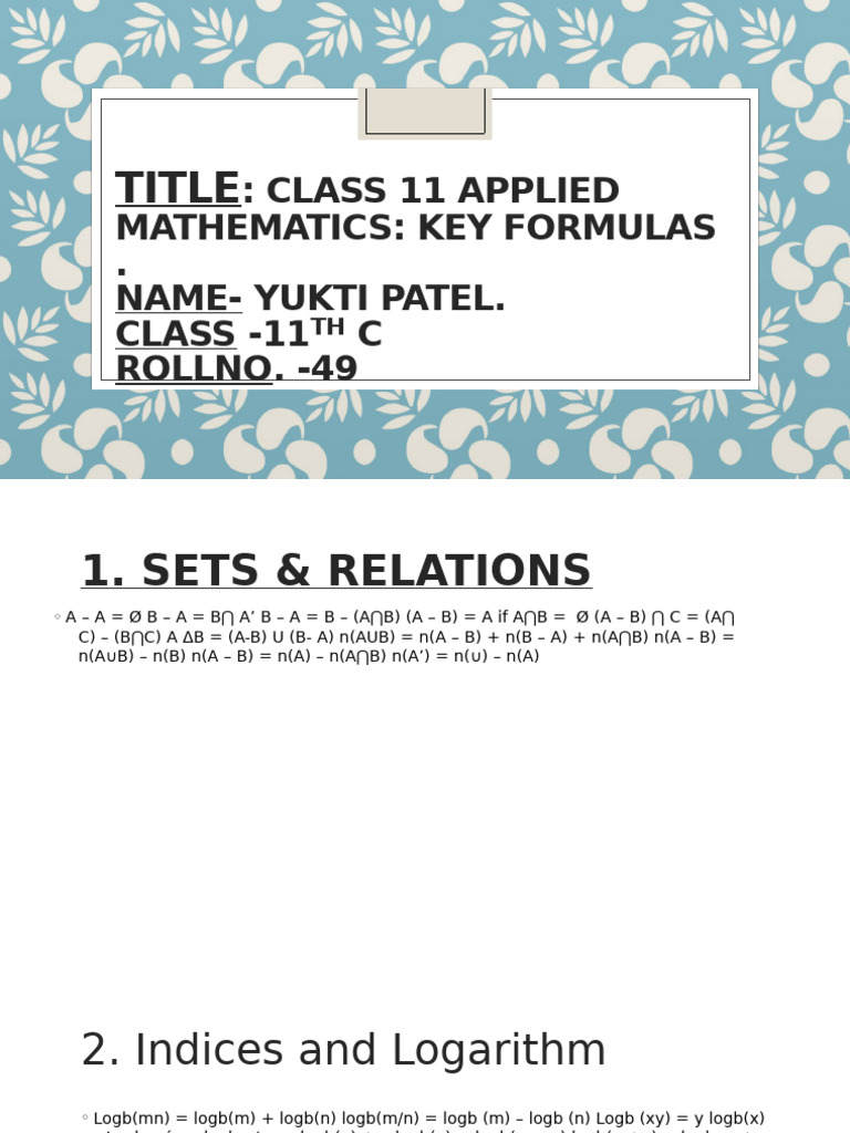 Title:: Class 11 Applied Mathematics: Key Formulas - Name-Yukti Patel. CLASS - 11 C ROLLNO. - 49 ...