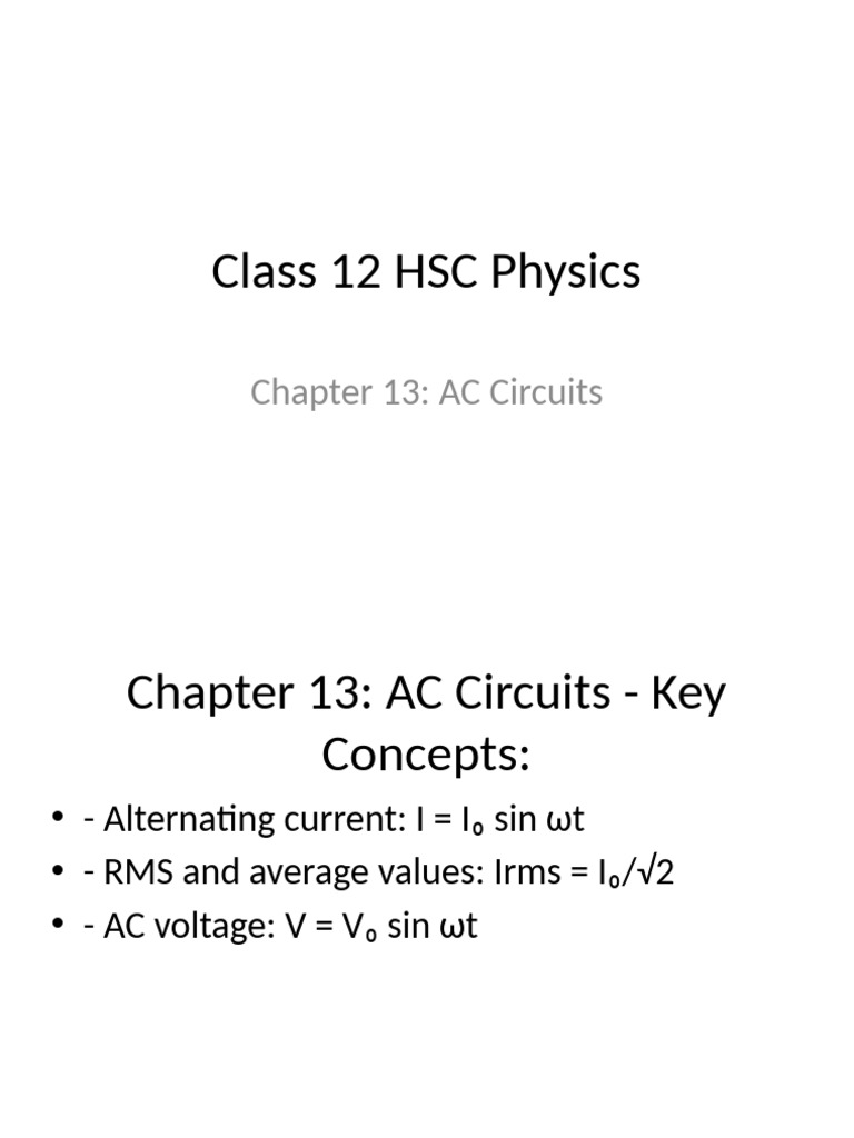AC Circuits Overview for Class 12 HSC | PDF