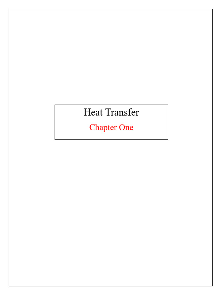 Heat Transfer Chapter One | PDF | Heat | Heat Transfer