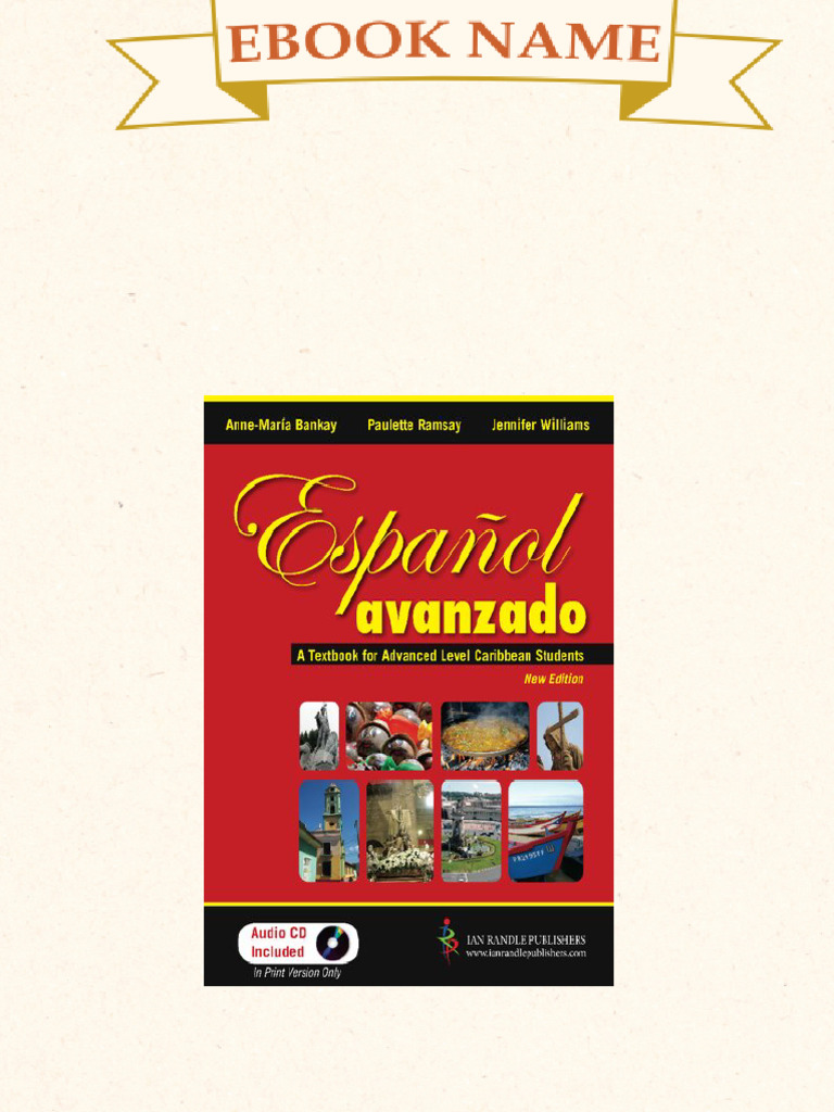 Español Avanzado A Textbook For Advanced Level Caribbean Students ...