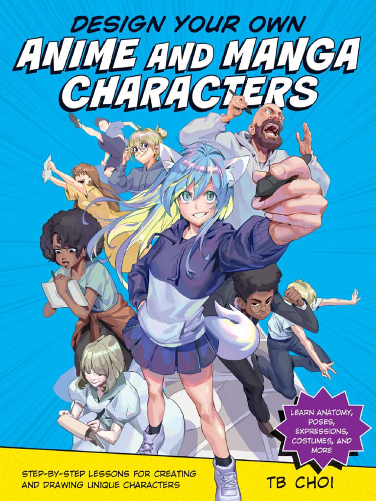 Design Your Own Anime Characters Guide | PDF | Face | Hand