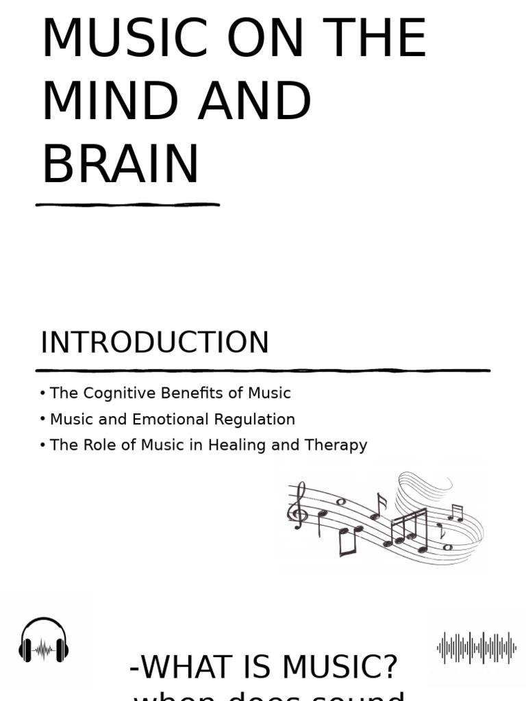 Effects of Music On The Mind and Brain | PDF