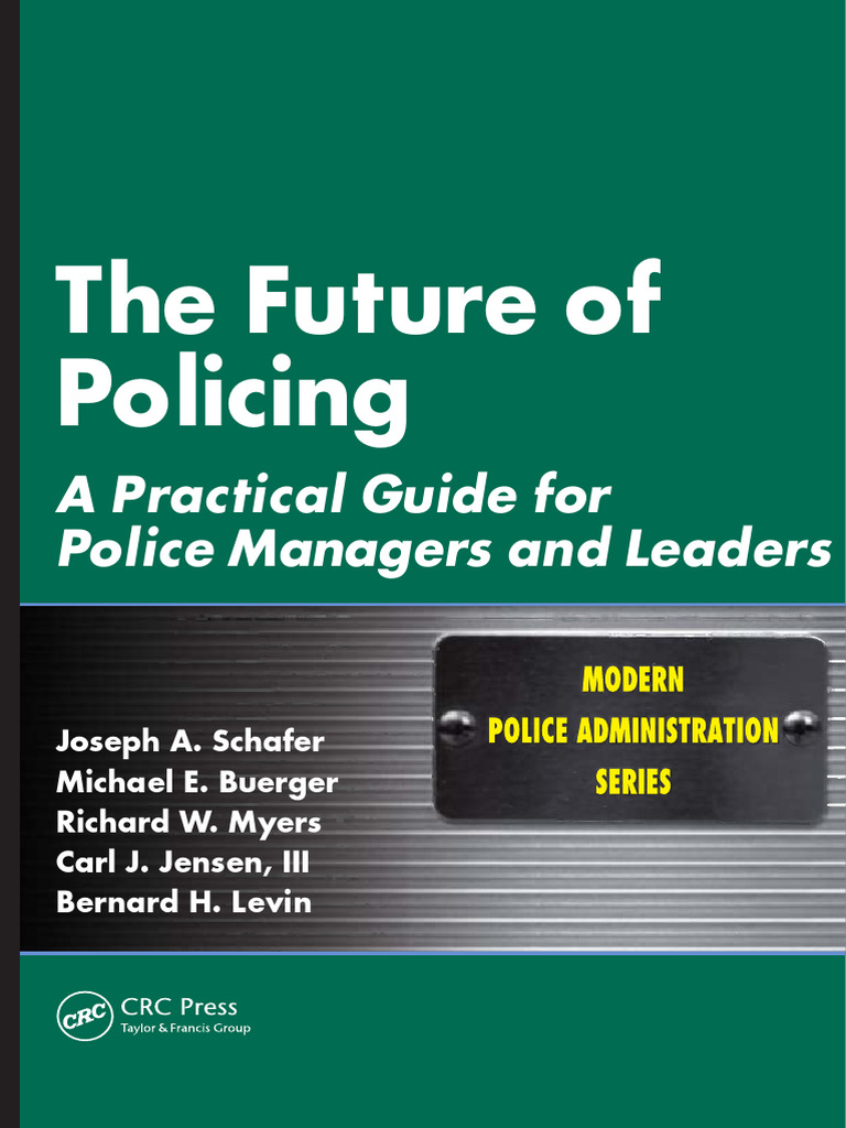 Future of Policing: A Leadership Guide | PDF | Copyright | Police