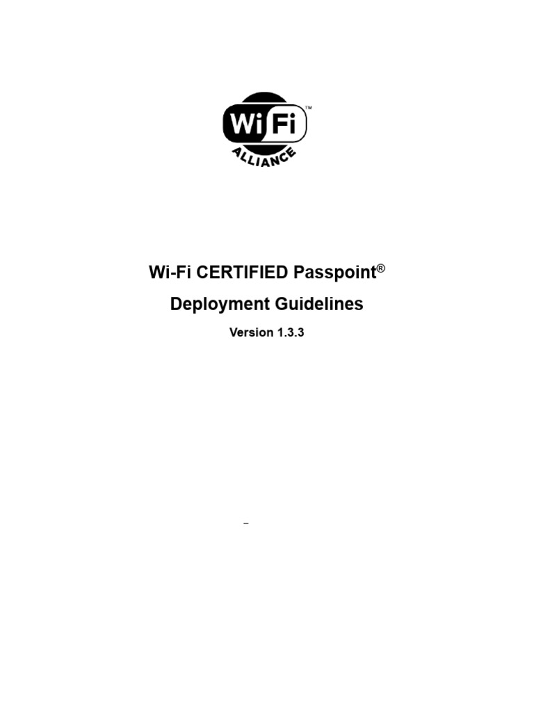 Wi-Fi CERTIFIED Passpoint Deployment Guidelines v1.3.3 | PDF | Wi Fi | Computer Network