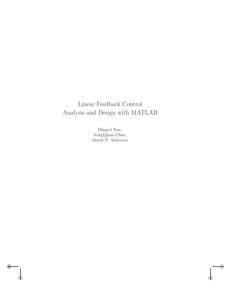 Linear Feedback Control Analysis And Design With Matlab Dingy U Xue Yangquan Chen Derek P
