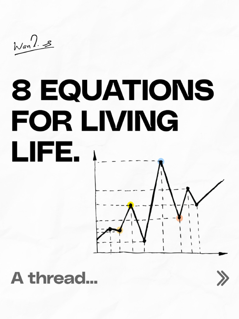 8 Equations For Living Life | PDF
