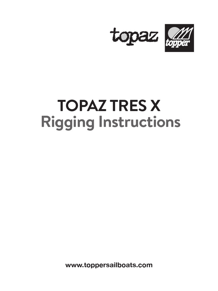 Topaz Tres X Rigging Guide | PDF | Knot | Sail