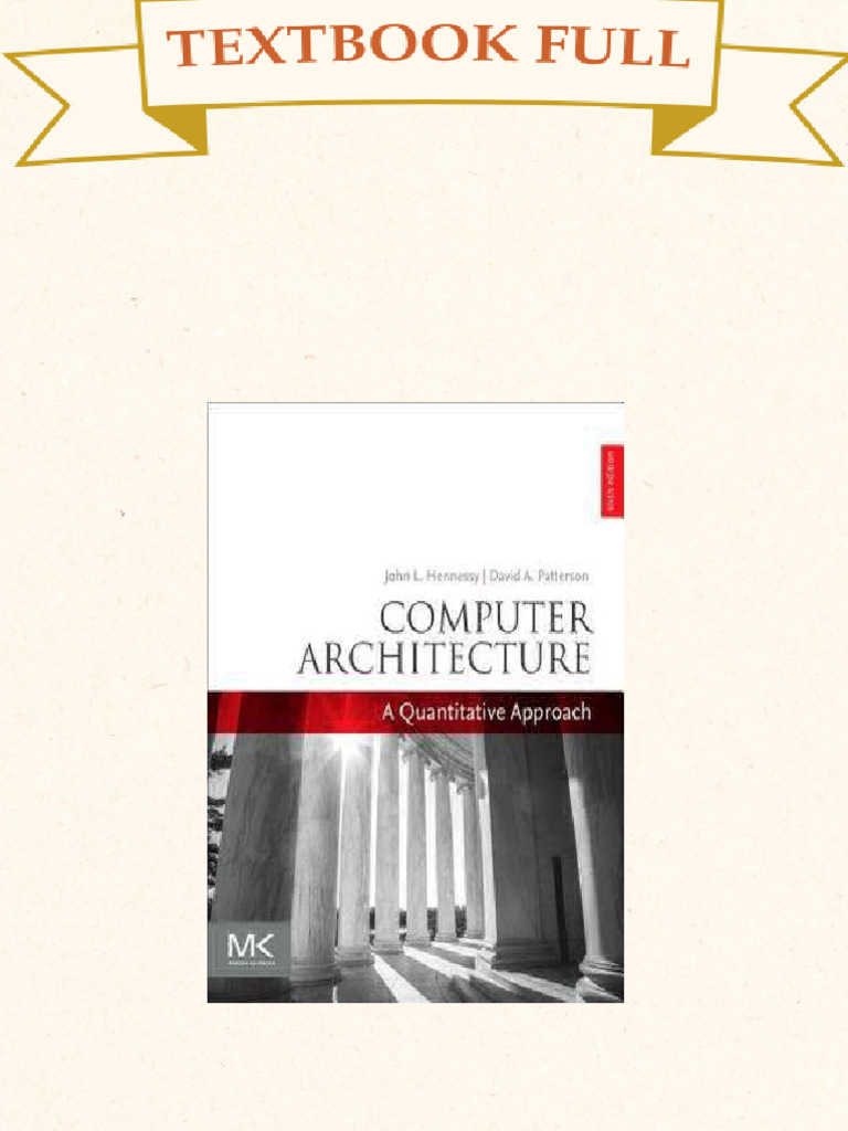 Computer Architecture A Quantitative Approach Sixth Edition Hennessy ...