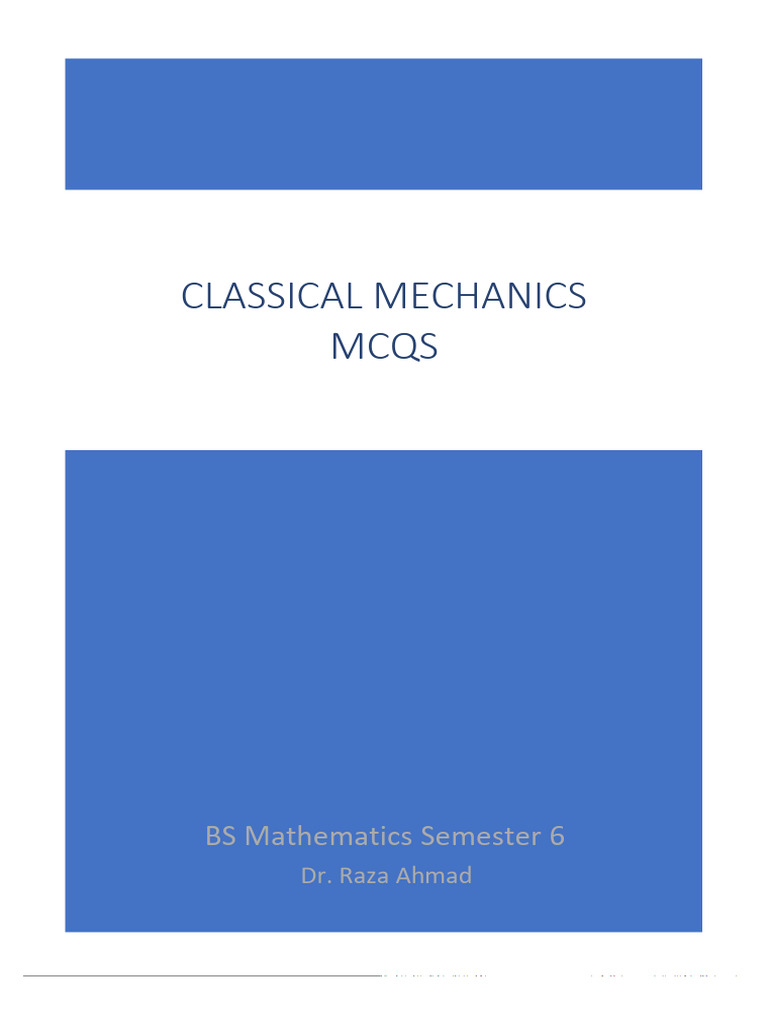 Classical Mechanics MCQ - Compress | PDF | Classical Mechanics | Force
