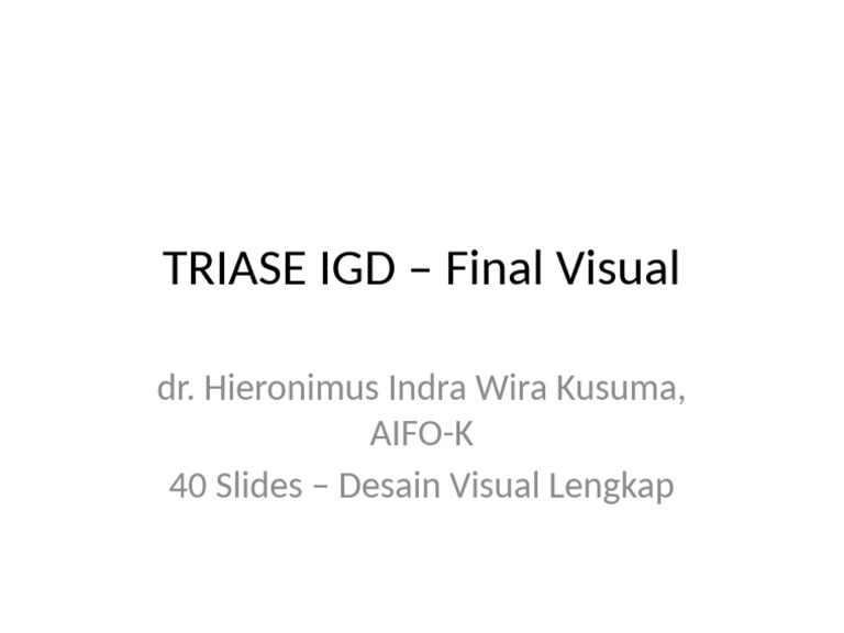 Triase IGD Final 40slides Indra | PDF