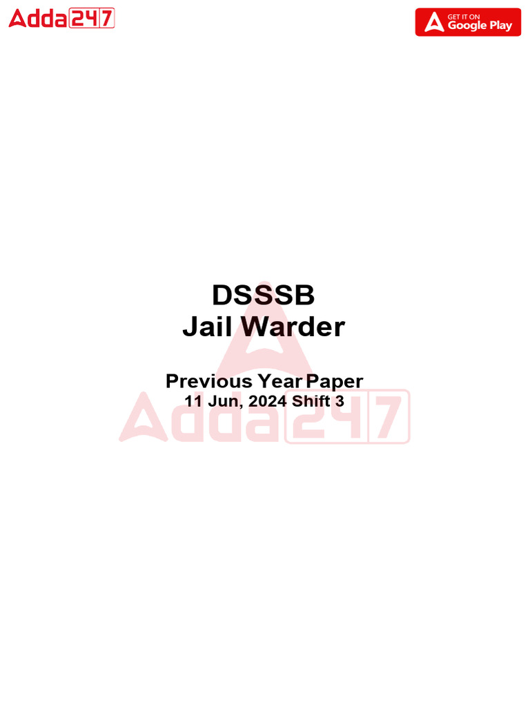 DSSSB Jail Warder Official Paper Held On - 11 Jun 2024 Shift 3 | PDF